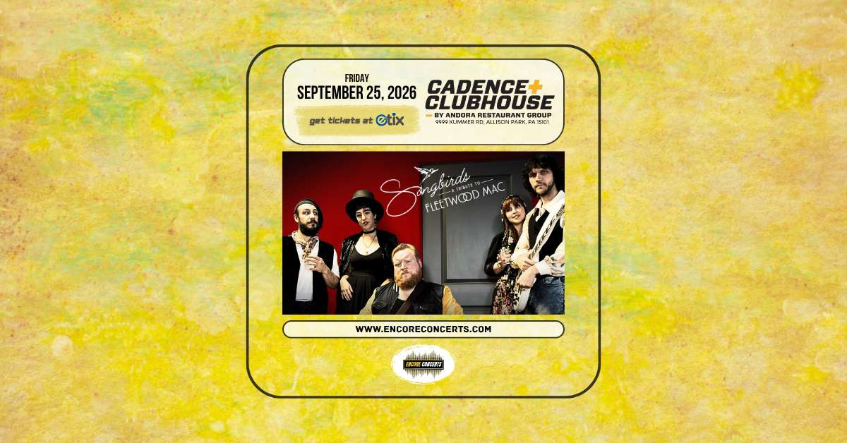 Songbirds - A Tribute to Fleetwood Mac - Encore Concerts